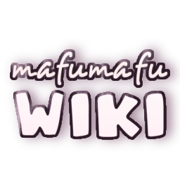 Mafumafu | Mafumafu Wiki | Fandom