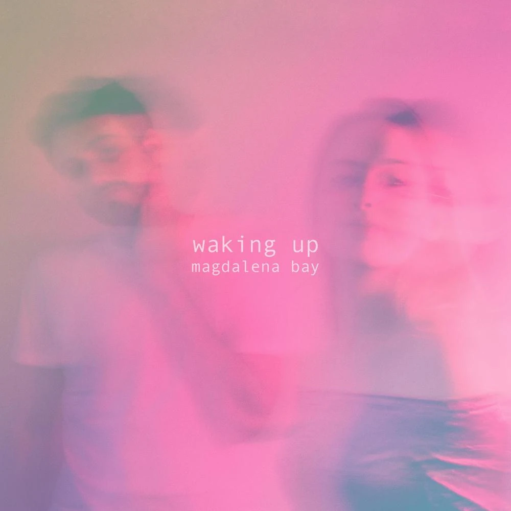 Waking Up | Magdalena Bay Wiki | Fandom