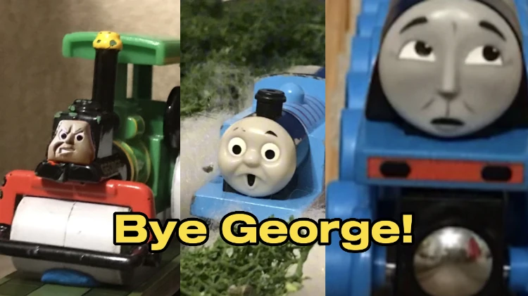 Bye George! | Magic Railroad Comedy Wiki | Fandom