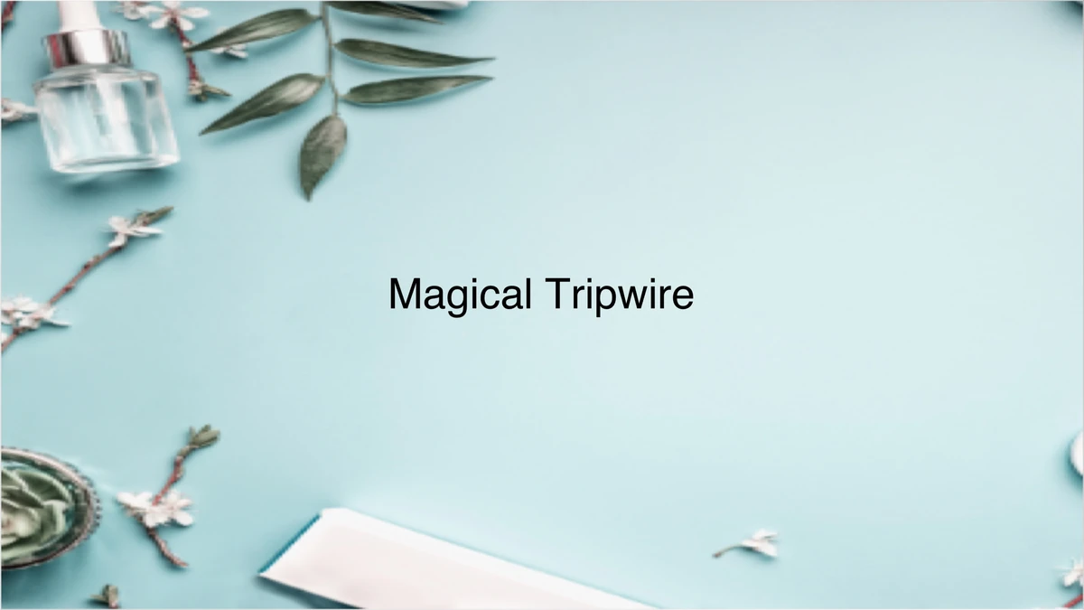Magical Tripwire | Magical Girl: Crystal Heroine Wiki | Fandom