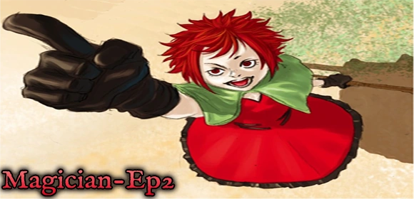 Chapter 2 | Magician Wiki | Fandom