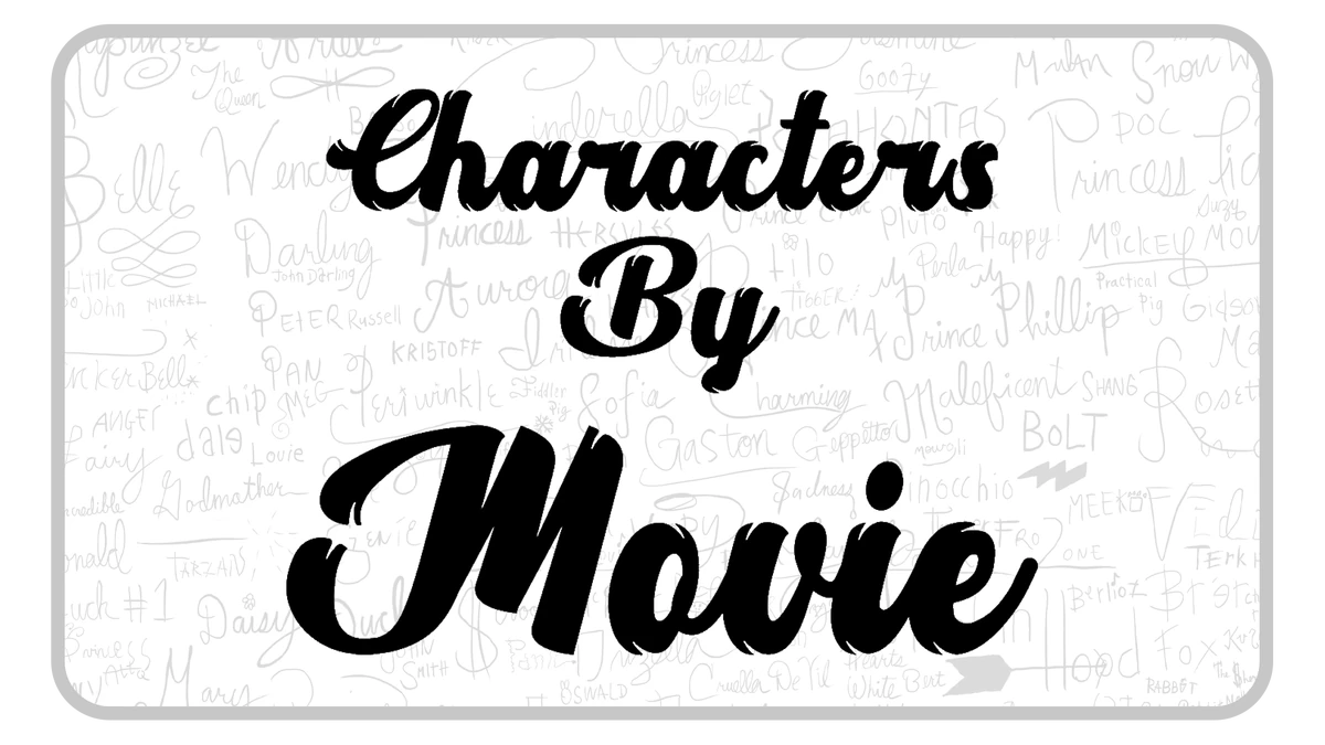 Characters By Movie | MagicMarker Wiki | Fandom