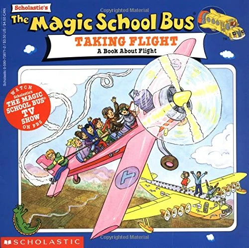 Taking Flight (book) | The Magic School Bus + Rides Again Wiki | Fandom