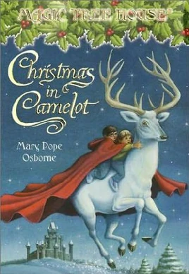 Christmas in Camelot | The Magic Tree House Wiki | Fandom
