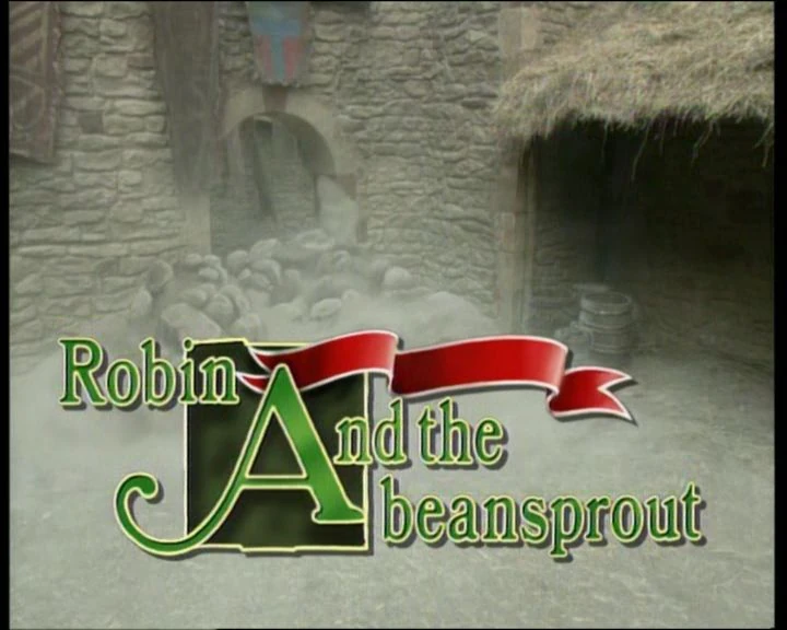 Robin and the Beansprout | Maid Marian and her Merry Men Wiki | Fandom