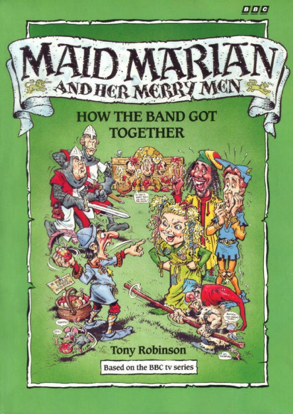 How The Band Got Together (Book) | Maid Marian and her Merry Men Wiki ...