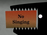 No Singing | Making Fiends Wiki | Fandom