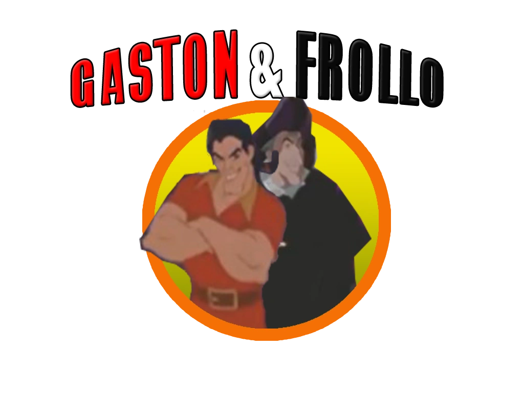 Frollo And Gaston