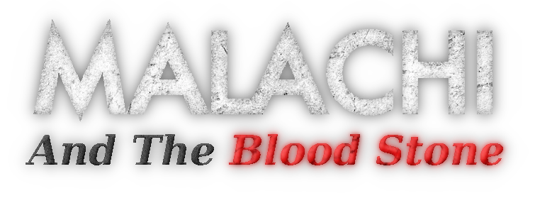 Malachi And The Blood Stone | Malachi Pictures Wiki | Fandom