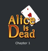Alice is Dead | Malice In Wonderland - and all things Alice Wiki | Fandom