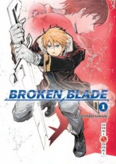 Broken Blade | Wiki Manga-encyclopédie | Fandom