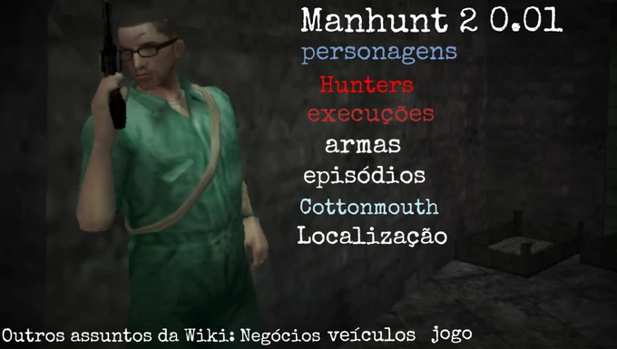 Manhunt 2 0.01 wiki BR Wiki | Fandom