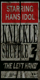 Knuckle Shuffle 3: The Left Hand | Manhunt Wiki | Fandom