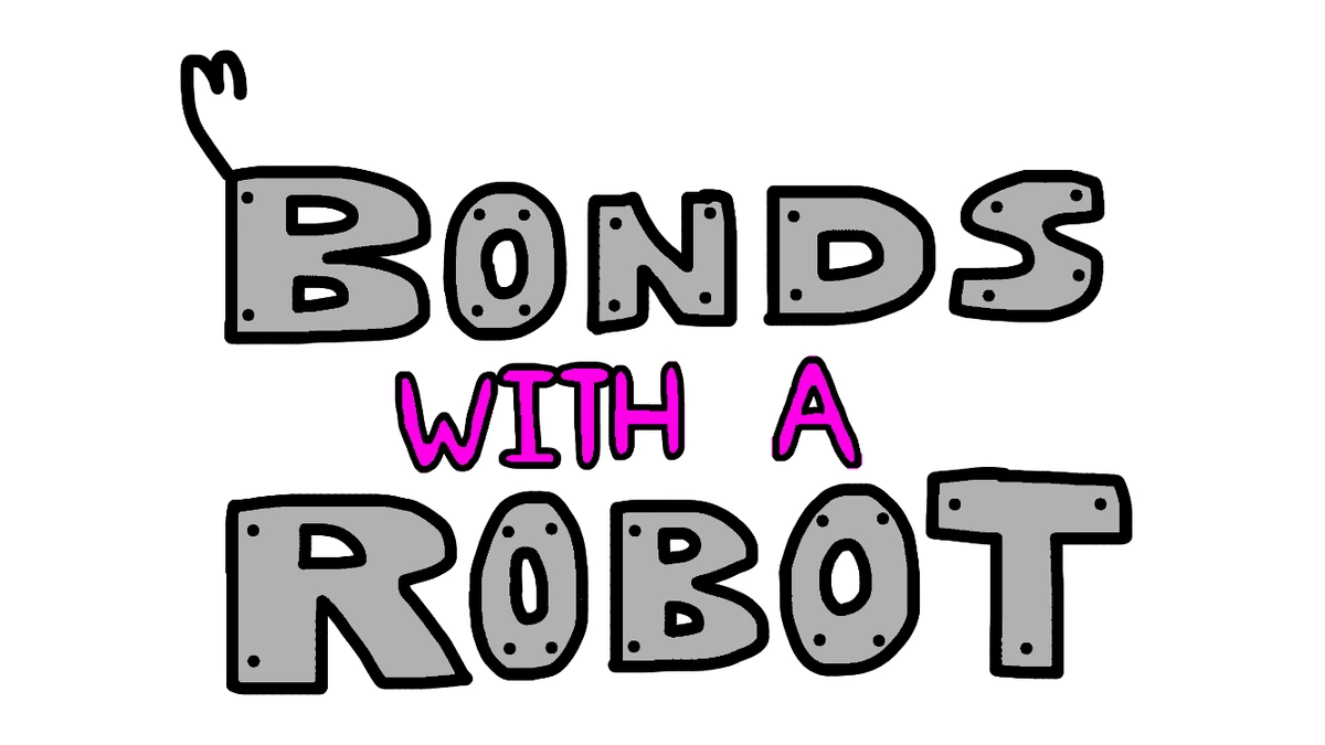 Bonds with a Robot | Manny and Friends Wiki | Fandom
