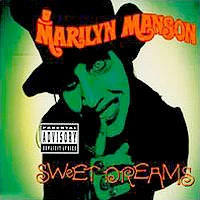 Sweet Dreams (Are Made of This) | Wiki MarilynManson | Fandom