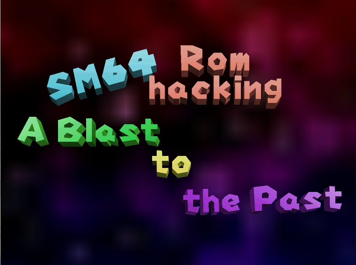 SM64 - Blast to the Past | Super Mario 64 Hacks Wiki | Fandom