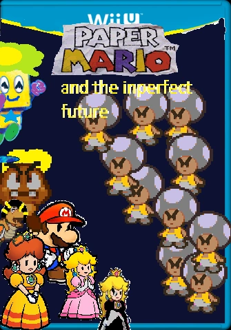 Paper Mario and the inperfect future | Super Mario Fanon | Fandom