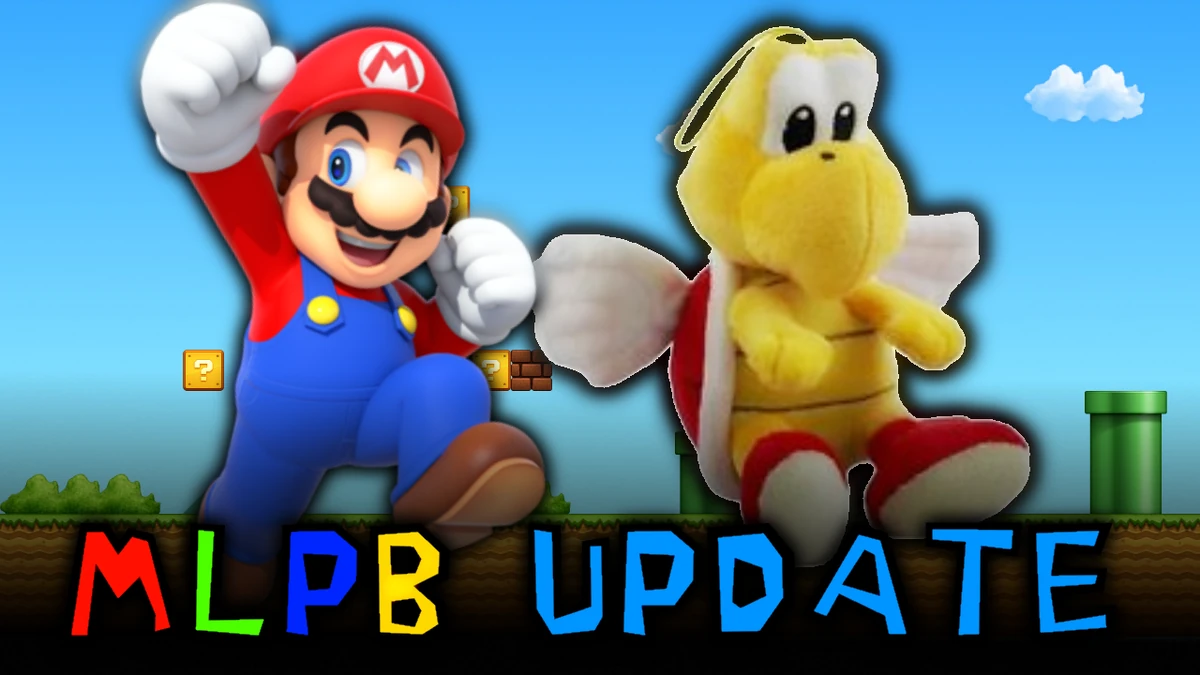 MLPB Update + Shout Outs | Marioluigiplushbros Wiki | Fandom