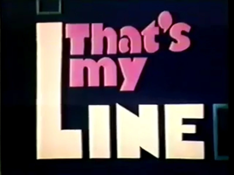 That's My Line | Mark Goodson Wiki | Fandom