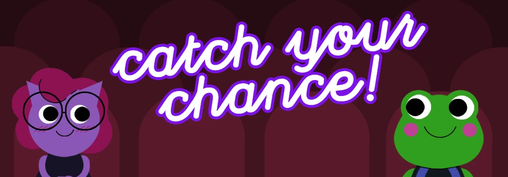 Catch Your Chance | Markiplier Wiki | Fandom
