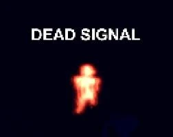 Dead Signal | Markiplier Wiki | Fandom