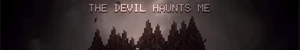 The Devil Haunts Me | Markiplier Wiki | Fandom