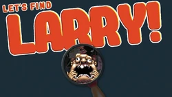 Let's Find Larry! | Markiplier Wiki | Fandom