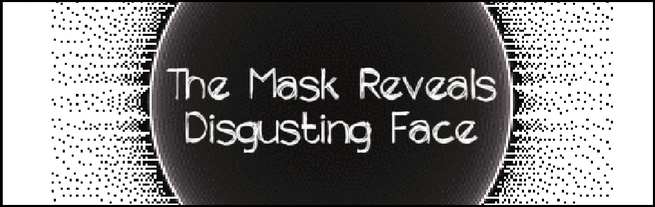 The Mask Reveals Disgusting Face | Markiplier Wiki | Fandom