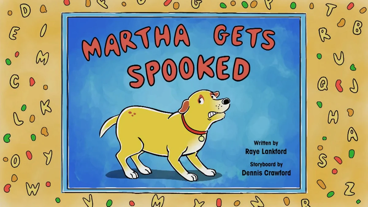 Martha Gets Spooked | MarthaSpeaks Wiki | Fandom