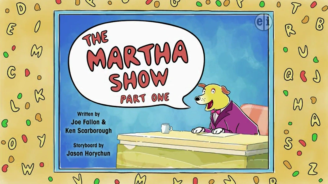 The Martha Show/Gallery | MarthaSpeaks Wiki | Fandom