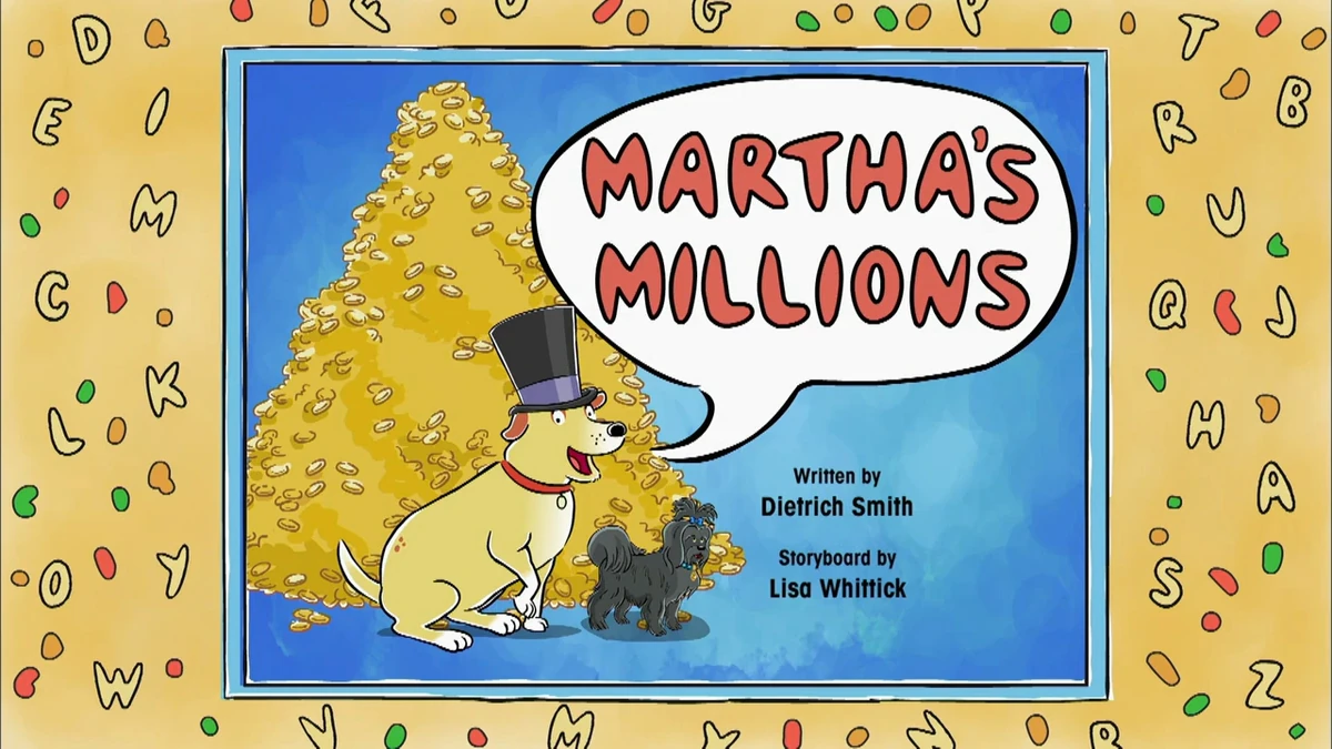 Martha's Millions | MarthaSpeaks Wiki | Fandom