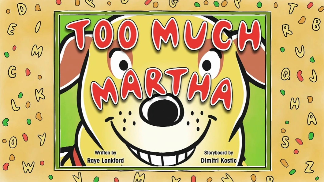 Too Much Martha | MarthaSpeaks Wiki | Fandom