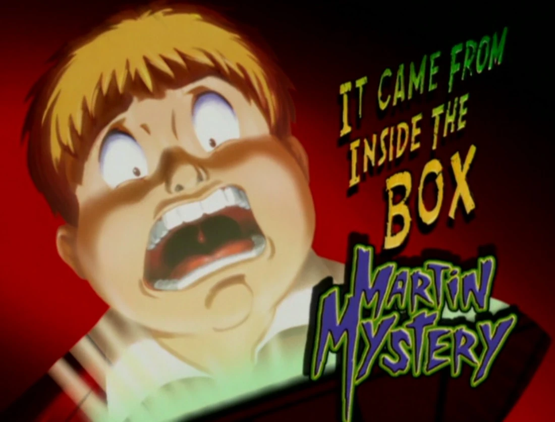 It Came from Inside the Box | Martin Mystery Wiki | Fandom