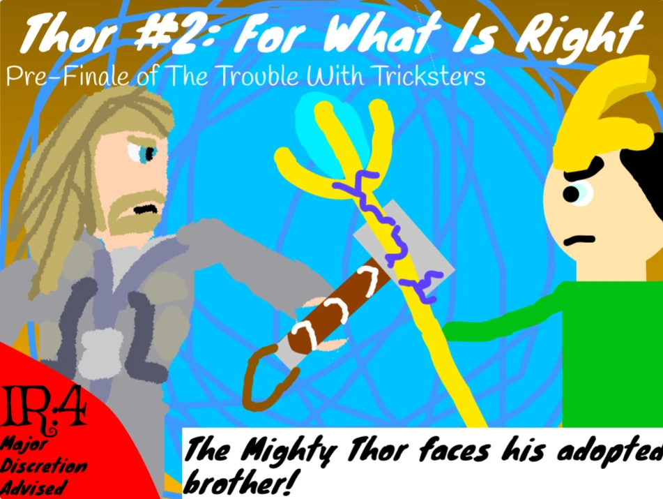 Thor 2: For What Is Right (CMCU) | Marvel Scratch Multiverse Wiki | Fandom
