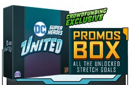 DC Super Heroes United Promos Box | CMON United Wiki | Fandom