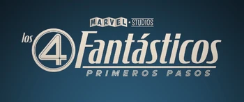 Los 4 Fantásticos: Primeros Pasos | Marvel Wiki | Fandom
