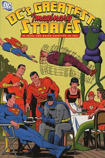 DC's Greatest Imaginary Stories, Vol. 1 (Collected) | DC Database | Fandom