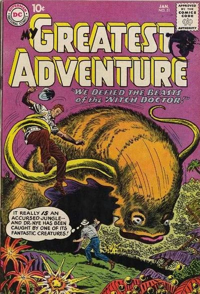 My Greatest Adventure (1955) #51 | DC Database | Fandom