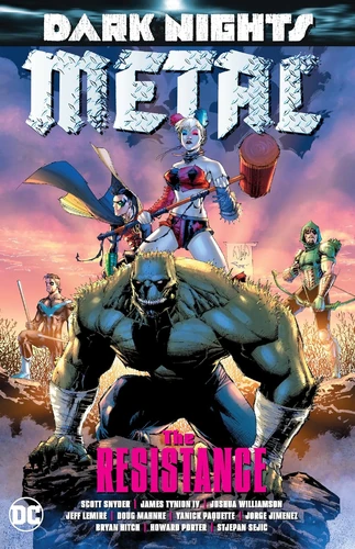 Dark Nights: Metal: The Resistance (Collected) | DC Database | Fandom