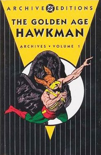 The Golden Age Hawkman Archives Vol 1 Collected Dc Database Fandom