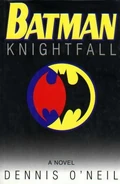 Knightfall (disambiguation) | DC Database | Fandom