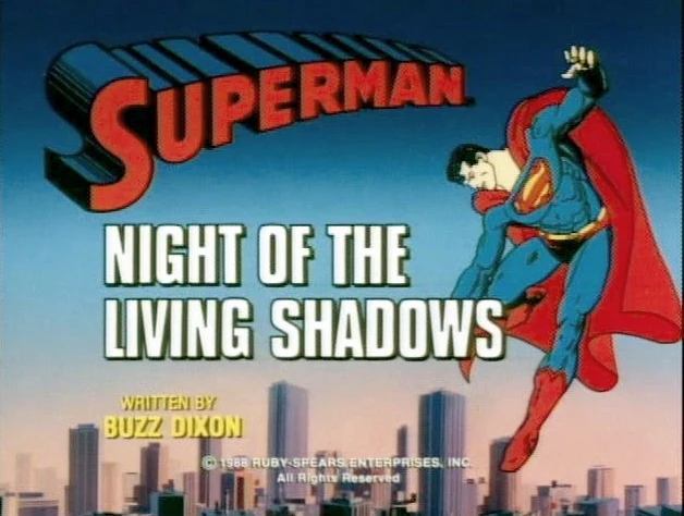 Superman (1988 TV Series) Episode: Night of the Living Shadows ...