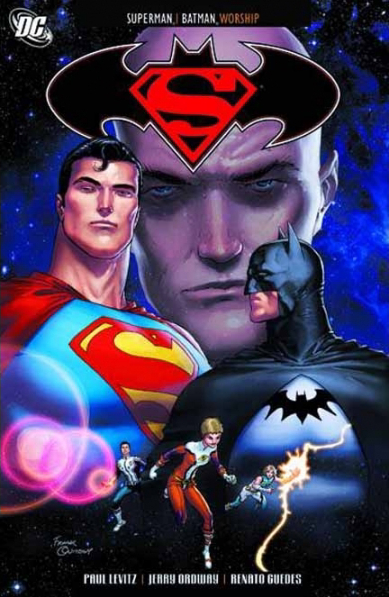 Superman Batman Worship Collected Dc Database Fandom