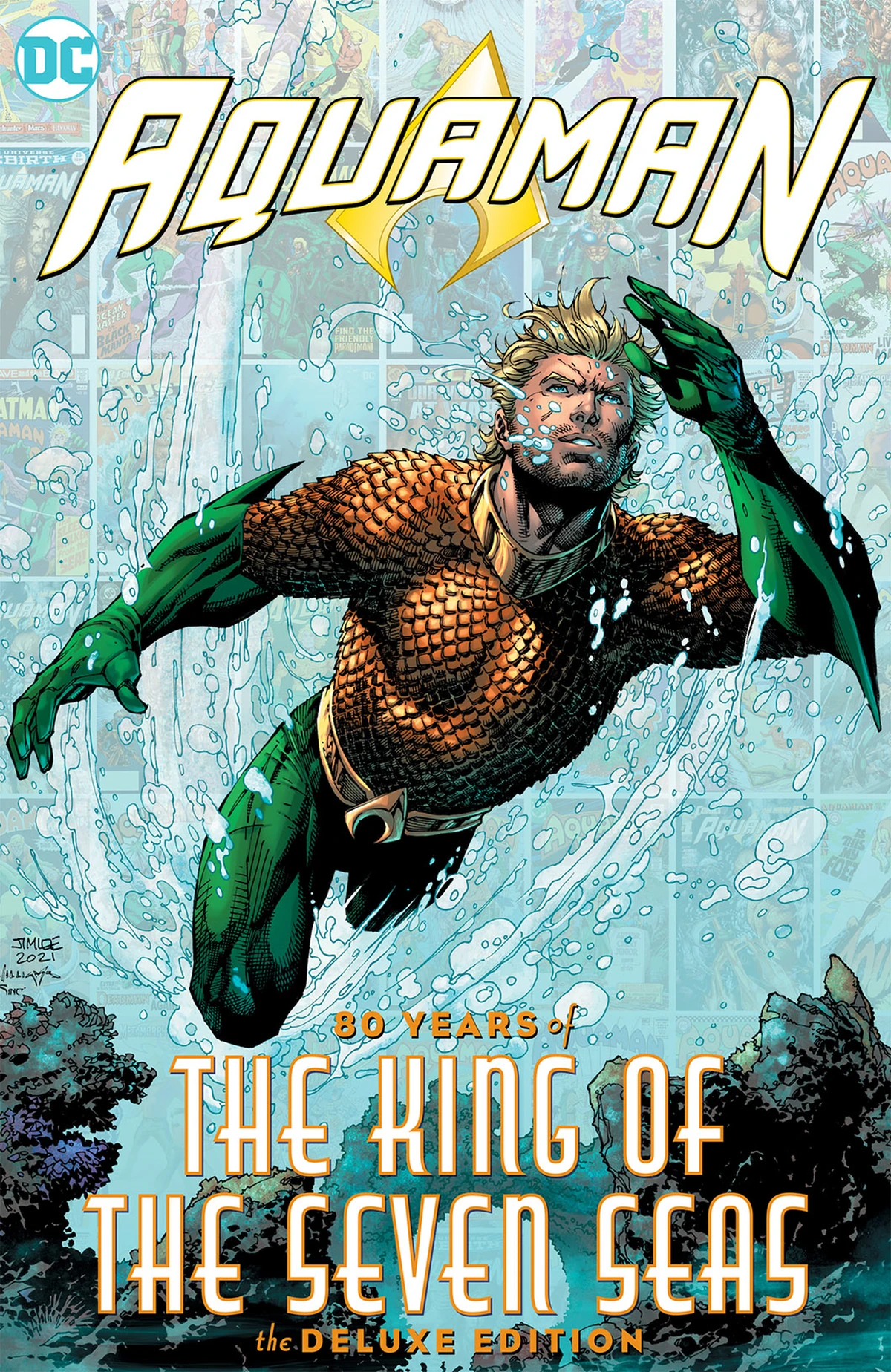 Aquaman: 80 Years of the King of the Seven Seas: The Deluxe Edition ...