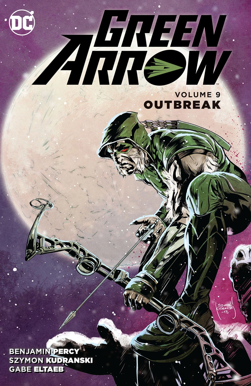 Green Arrow: Outbreak (Collected) | DC Database | Fandom