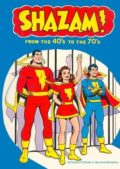 Shazam!: From the 40's to the 70's | DC Database | Fandom