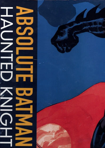 Absolute Batman: Haunted Knight (Collected) | DC Database | Fandom