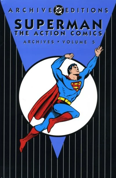 Superman: The Action Comics Archives Vol. 5 (Collected) | DC Database ...
