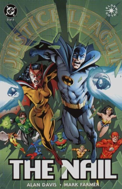 Justice League: The Nail Vol 1 3 | DC Database | Fandom