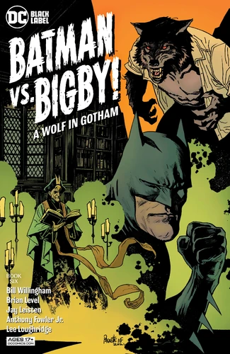 Batman vs. Bigby! A Wolf in Gotham Vol 1 6 | DC Database | Fandom